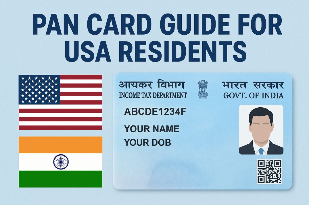 PAN Card for U.S. Residents: Complete Guide 2025